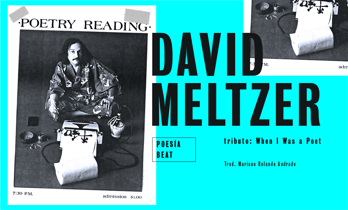 Poesía Beat, tributo: When I Was a Poet, de David Meltzer – Buenos ...