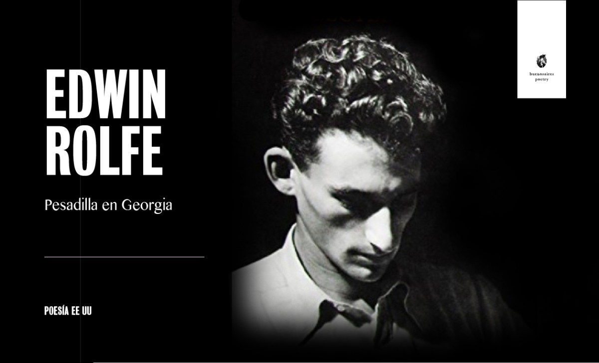 Pesadilla en Georgia | Edwin Rolfe – Buenos Aires Poetry