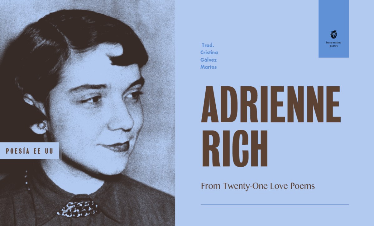 From Twenty-One Love Poems / De Veintiún poemas de amor | Adrienne Rich ...