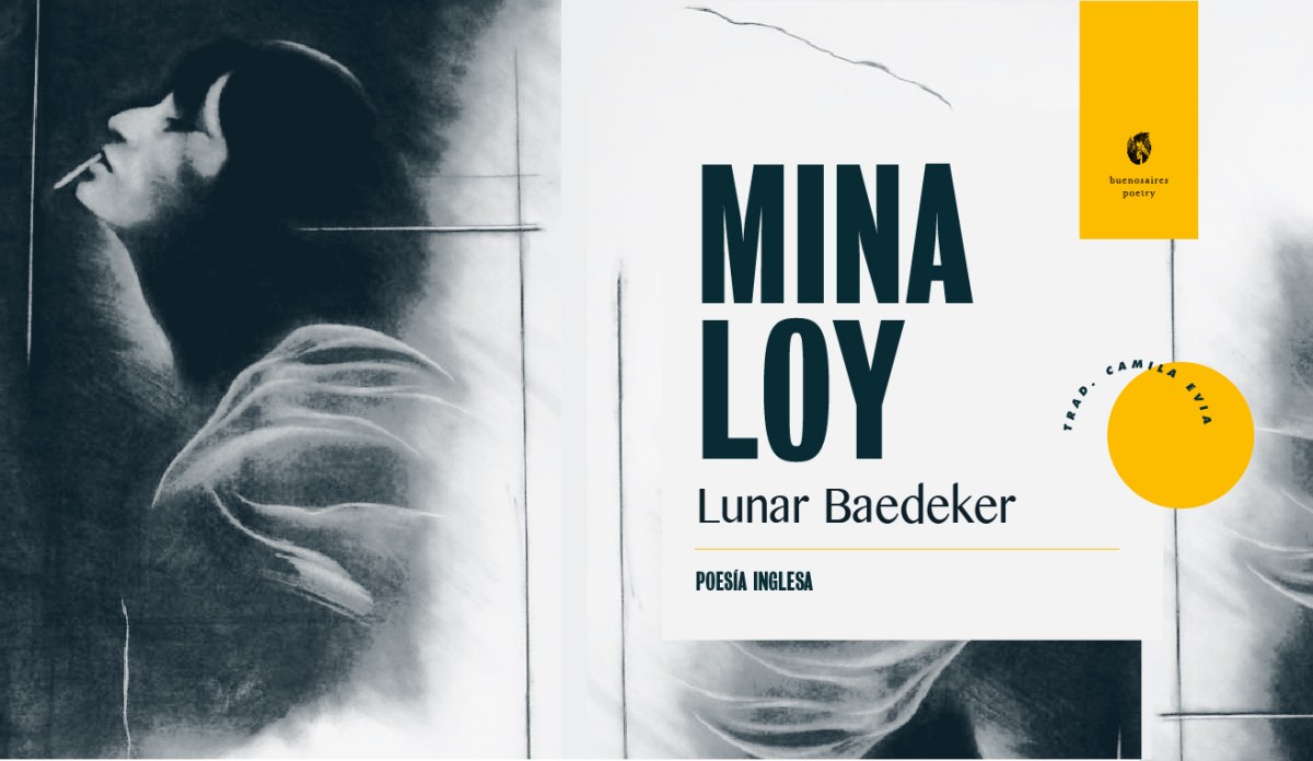 Lunar Baedeker* | Mina Loy – Buenos Aires Poetry