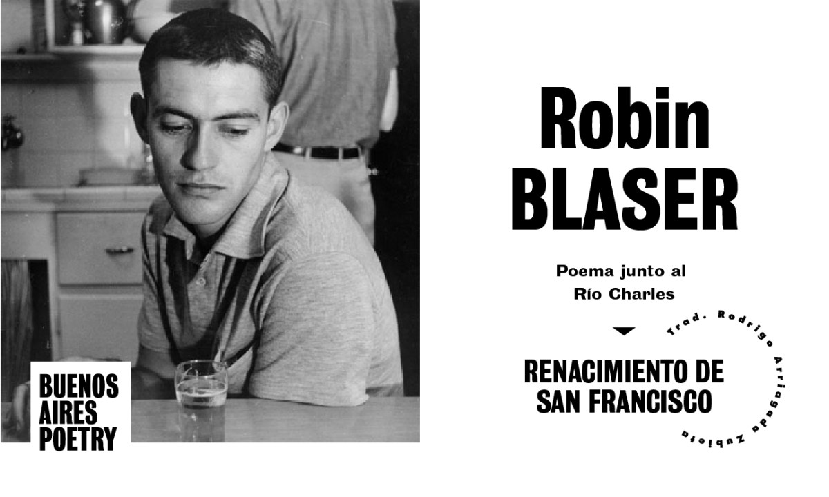 Robin BLASER | Poema junto al Río Charles | «Renacimiento de San ...
