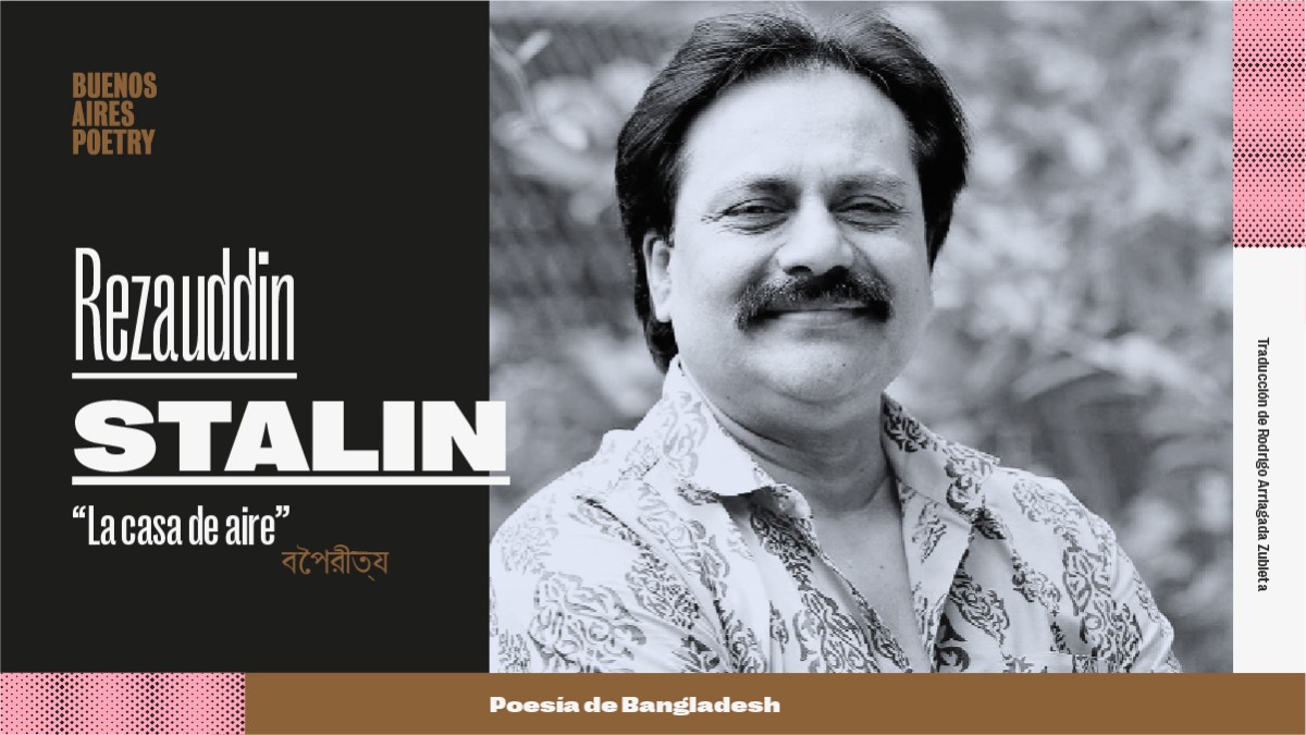La casa de aire | Rezauddin Stalin – Buenos Aires Poetry