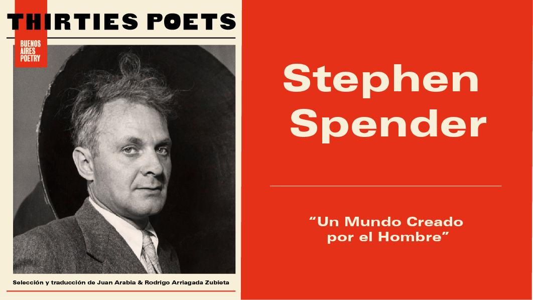 Thirties Poets: Stephen Spender – Buenos Aires Poetry