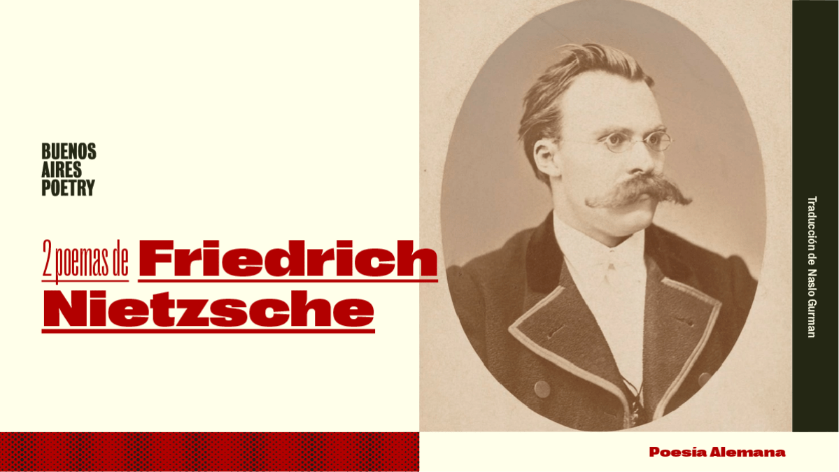 2 poemas de Friedrich Nietzsche – Buenos Aires Poetry
