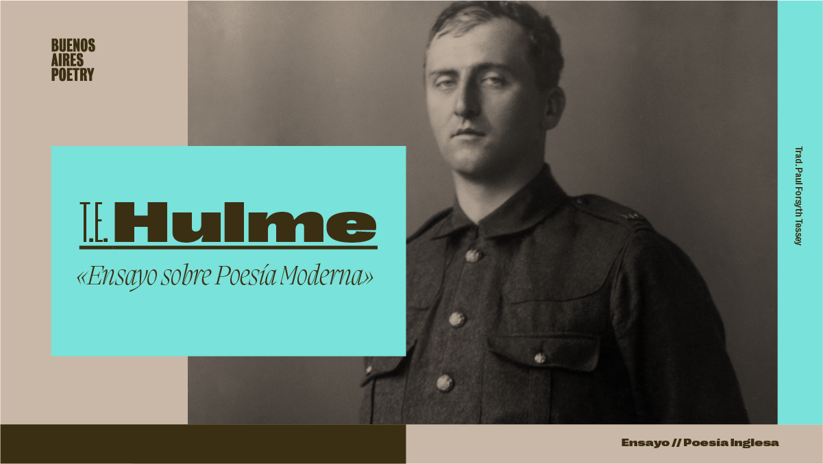 «Ensayo sobre Poesía Moderna» | T.E. Hulme – Buenos Aires Poetry