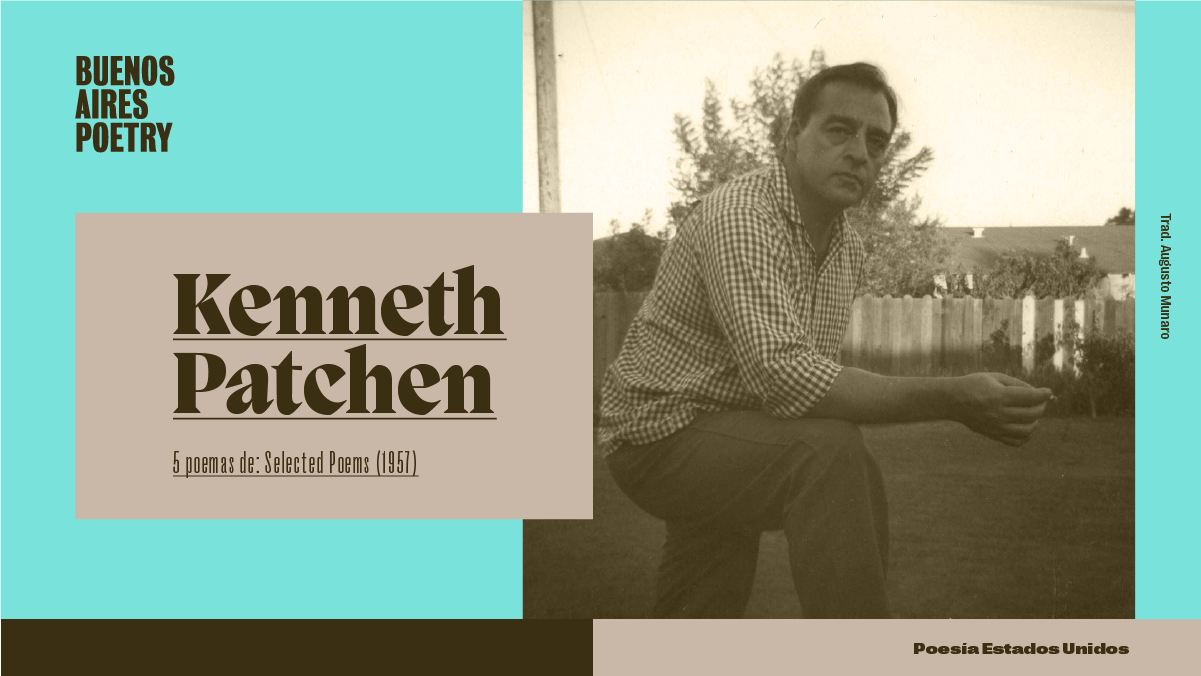 5 poemas de: Selected Poems (1957) | Kenneth Patchen – Buenos Aires Poetry