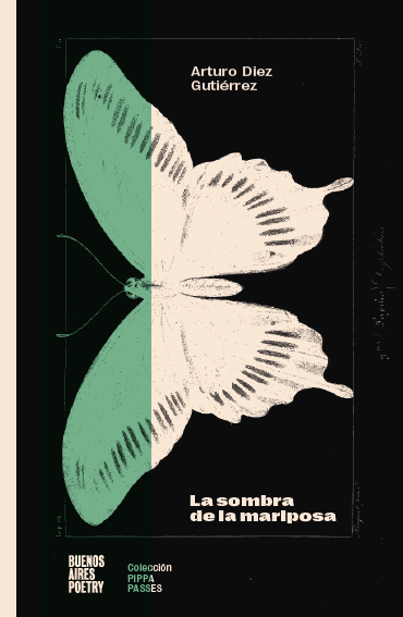 La sombra de la mariposa (Colección Pippa Passes, 2022) | Arturo Diez ...
