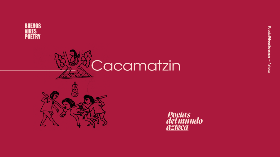 Poesía Azteca – Buenos Aires Poetry