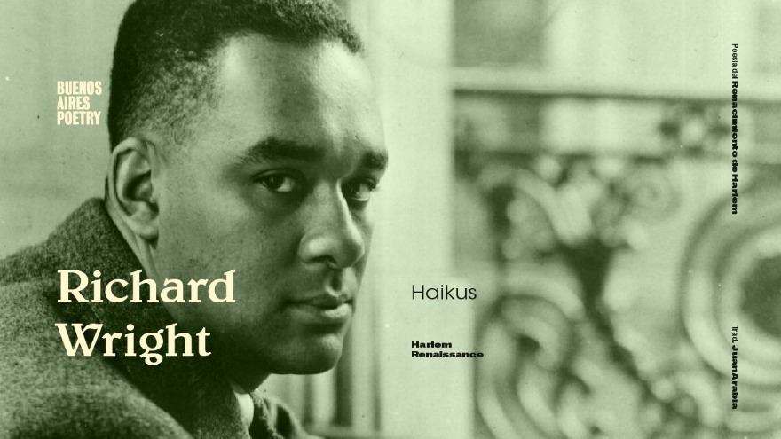 10 Haikus | Richard Wright – Buenos Aires Poetry