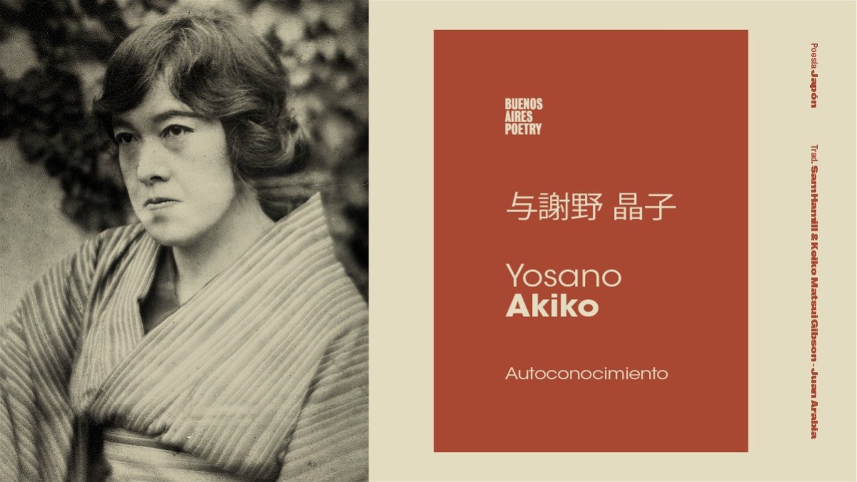 Autoconocimiento | Yosano Akiko 与謝野 晶子 – Buenos Aires Poetry