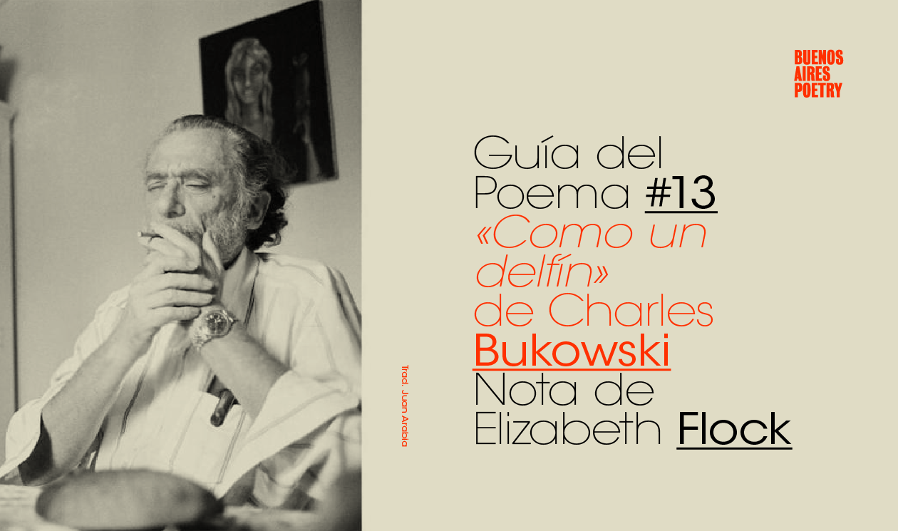 Guía del Poema #13: «Como un delfín» de Charles Bukowski – Buenos Aires ...