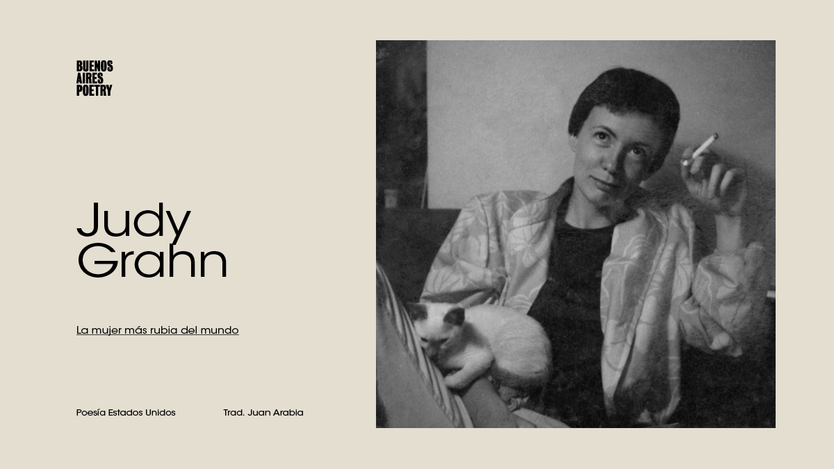 La mujer más rubia del mundo | Judy Grahn – Buenos Aires Poetry