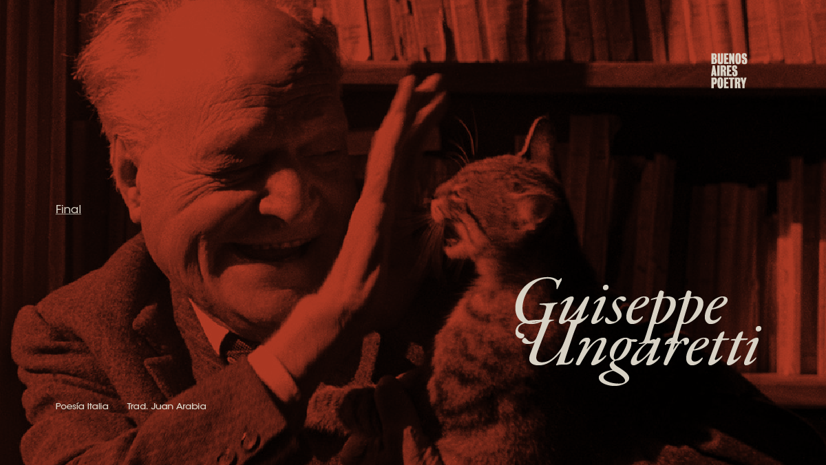 Final | Guiseppe Ungaretti – Buenos Aires Poetry
