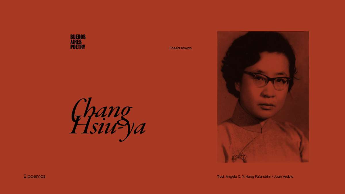 2 poemas | Chang Hsiu-ya – Buenos Aires Poetry