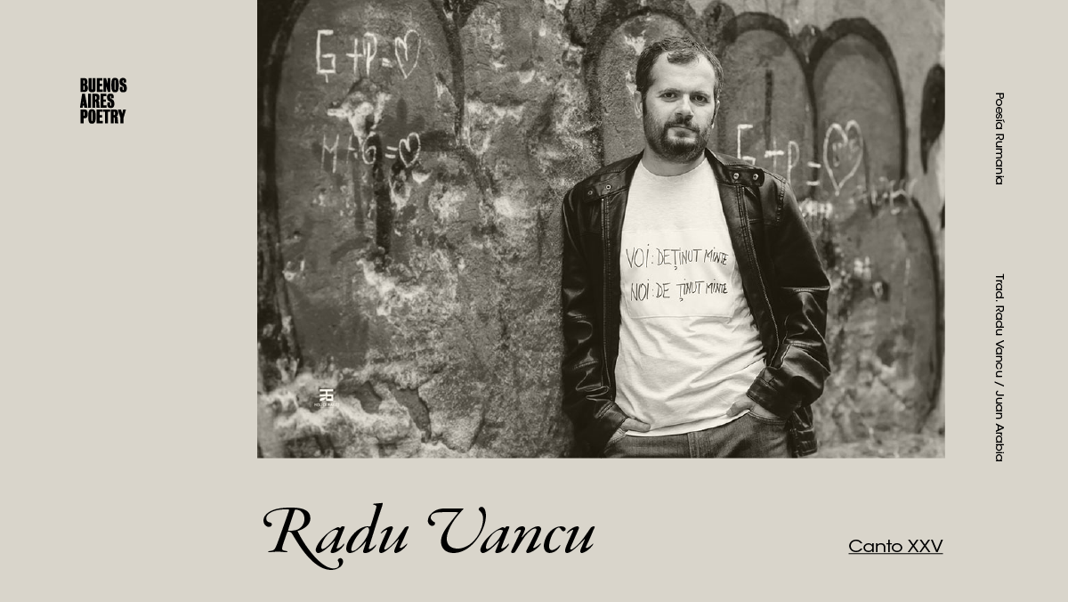 Canto XXV | Radu Vancu – Buenos Aires Poetry