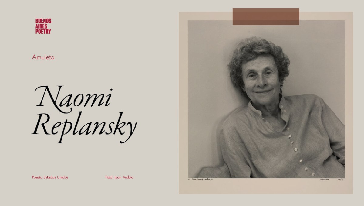 Amuleto | Naomi Replansky – Buenos Aires Poetry