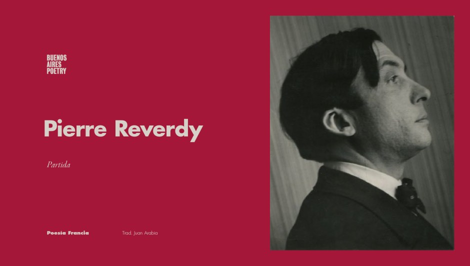 Pierre Reverdy – Buenos Aires Poetry