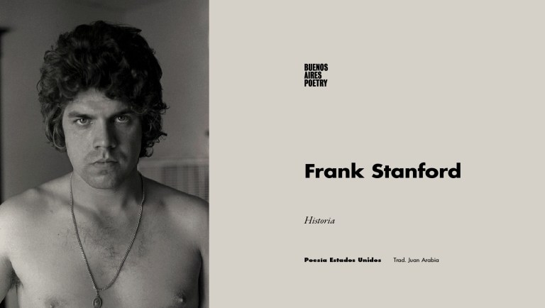 Historia | Frank Stanford – Buenos Aires Poetry