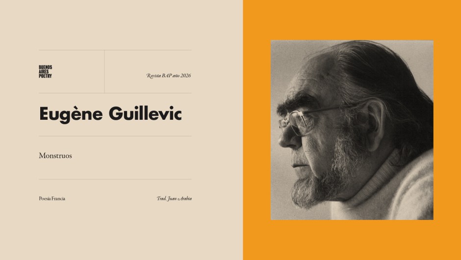 Monstruos | Eugène Guillevic – Buenos Aires Poetry