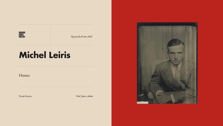 Himno | Michel Leiris – Buenos Aires Poetry